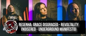 Resenha: Grace Disgraced - Revoltality (NoiseRed - Underground ...